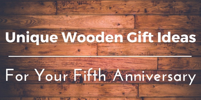 Best Wooden Anniversary Gifts Ideas For Him And Her 45 Unique Presents Best Wooden Anniversary Gifts Ideas For Him And Her 45 Unique Presents