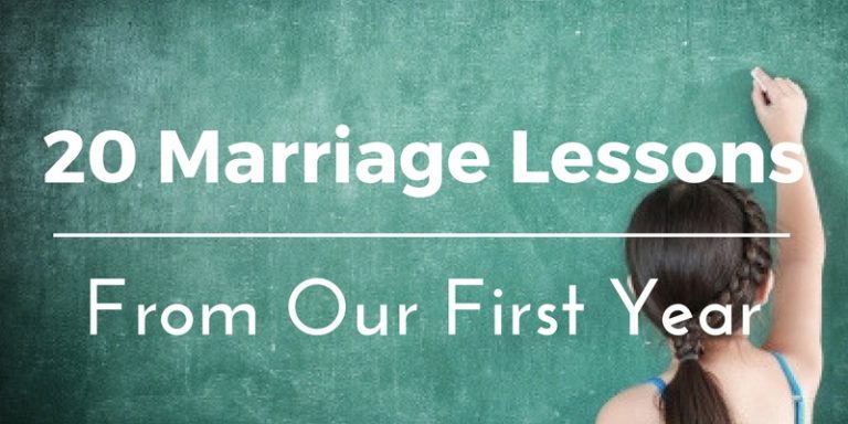 20 Marriage Lessons We Learned From Our First Year of Marriage